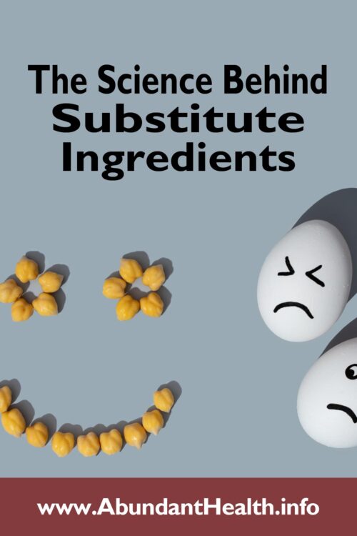 The Science Behind Substitute Ingredients – Abundant Health